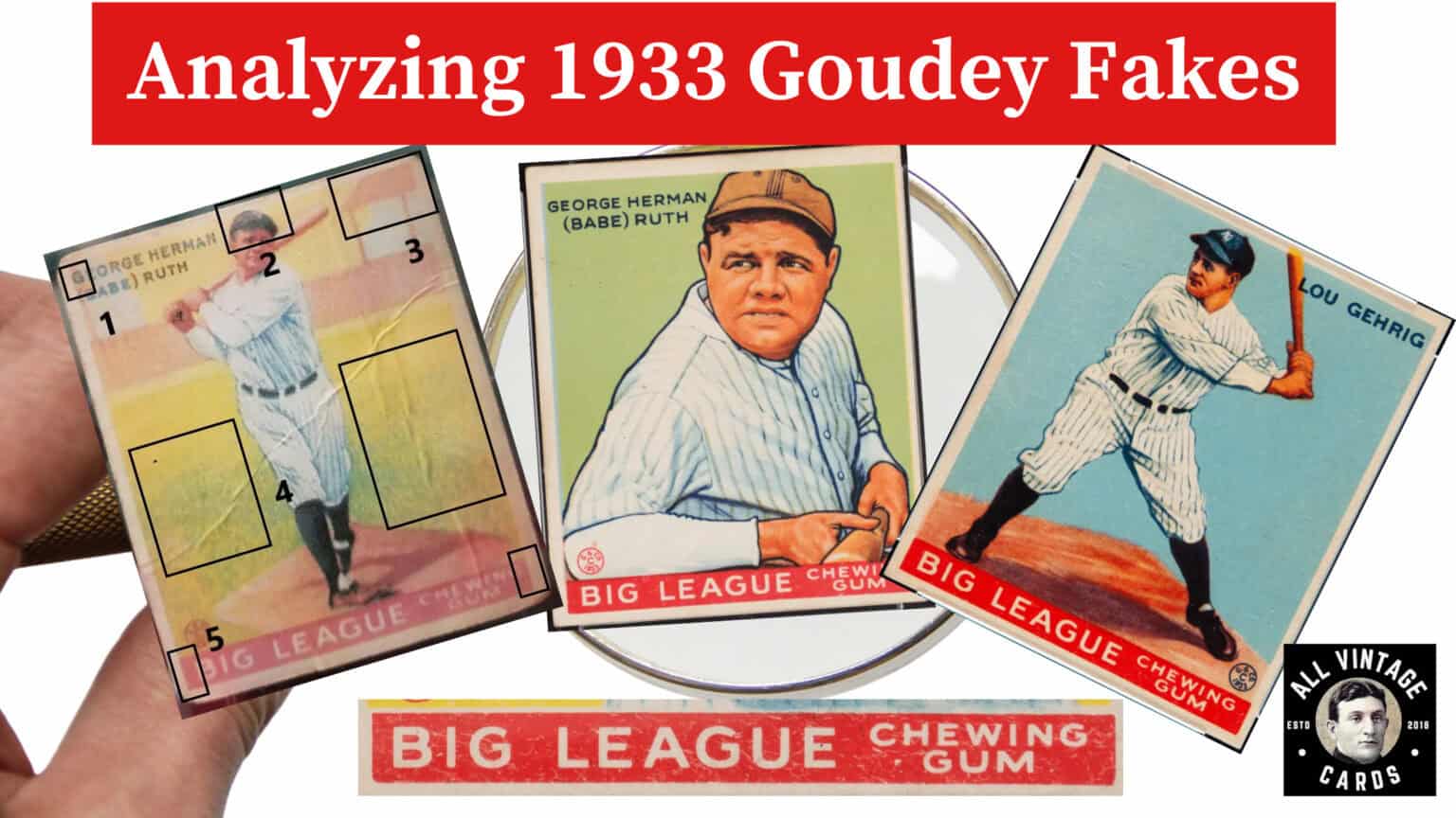 How To Spot A Fake 1933 Goudey Ruth Or Gehrig Card